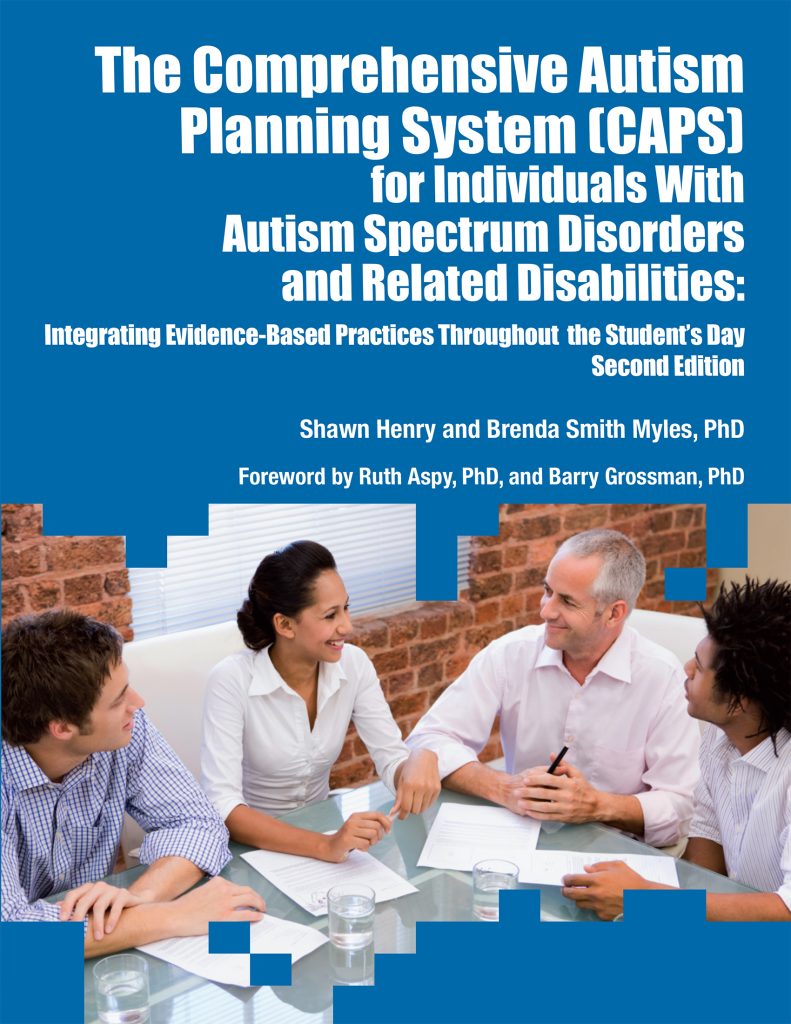 The Comprehensive Autism Planning System (CAPS) for Individuals with Autism and Related ...