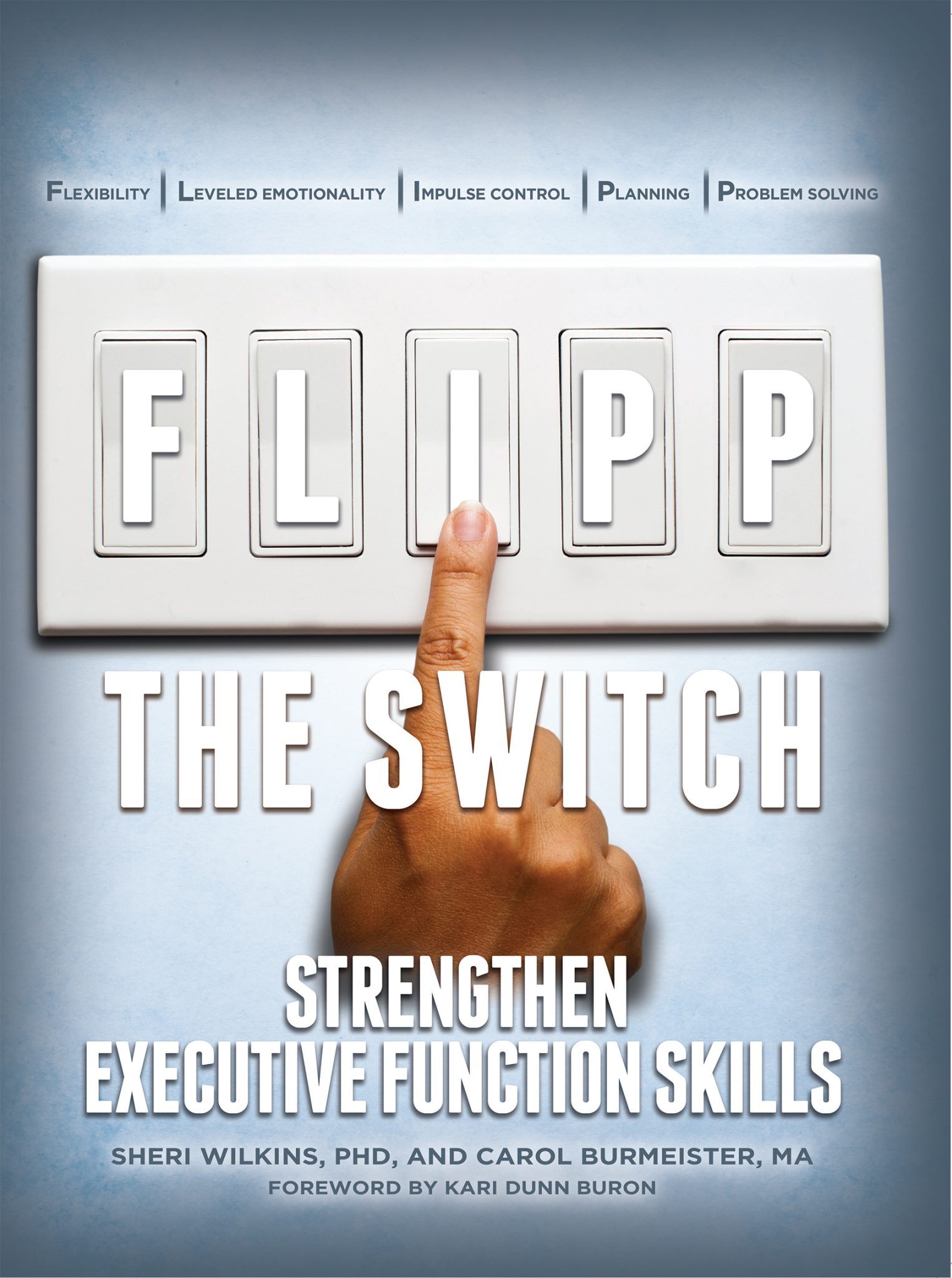FLIPP the Switch: Strengthen Executive Function Skills - Future Horizons