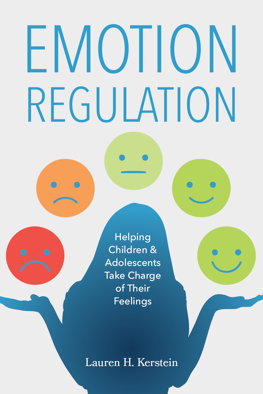 Emotion Regulation: Helping Children and Adolescents Take Charge of ...
