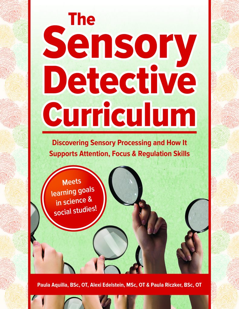 The Sensory Detective Curriculum Discovering Sensory Processing and How ...