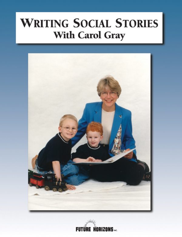 Writing Social Stories with Carol Gray Workbook and optional DVD ...
